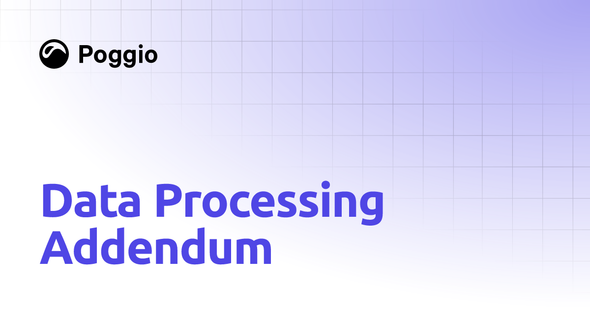 Data Processing Addendum | Poggio Docs